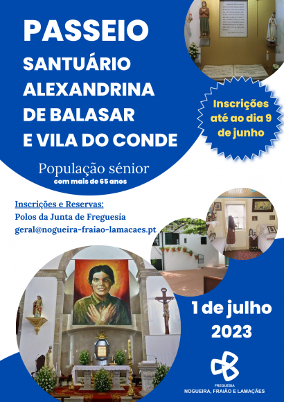 PASSEIO A SANTA ALEXANDRINA DE BALASAR - União das Freguesias de ...